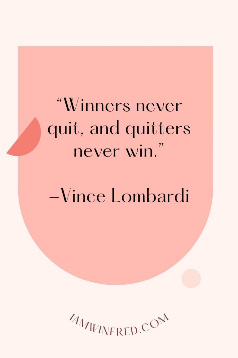 50 Never Give Up Quotes That Will Motivate You To Keep Going.