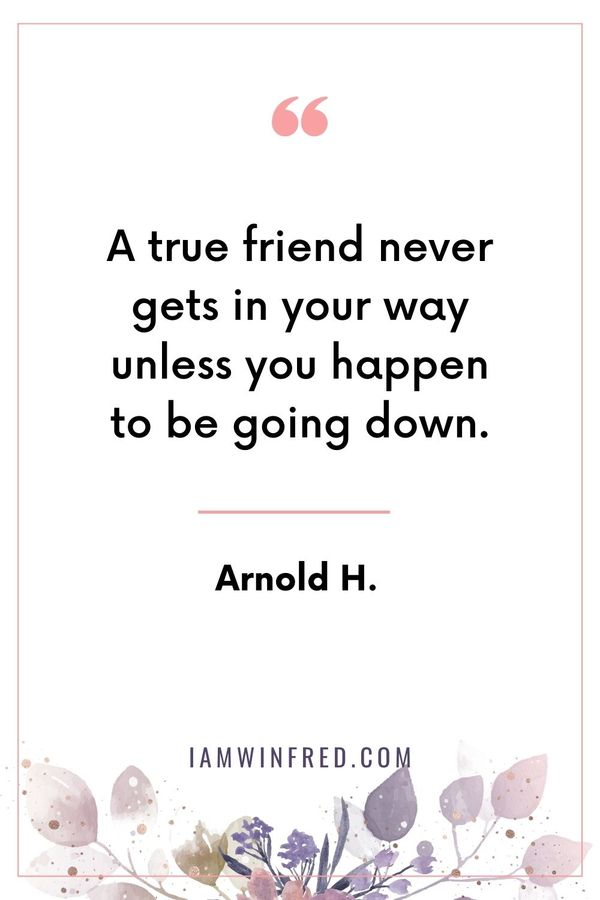 150 Friendship Quotes To Share With Your Best Friend - IamWinfred