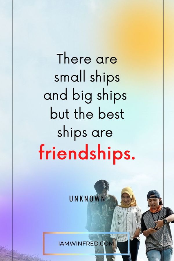 150 Friendship Quotes To Share With Your Best Friend - IamWinfred