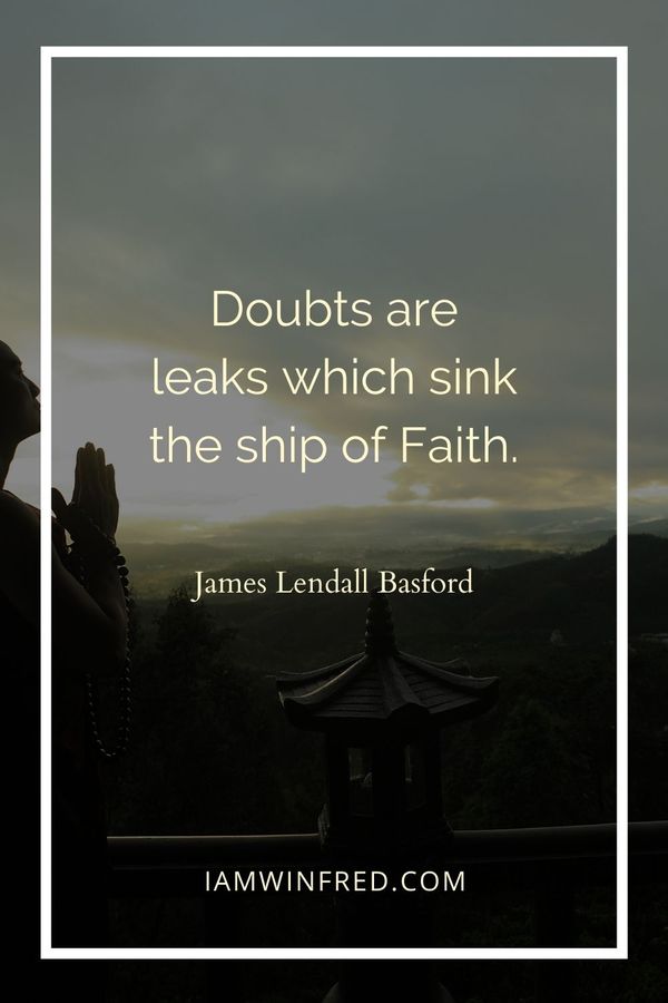 155 Faith Quotes To Help You Move From Fear To Faith
